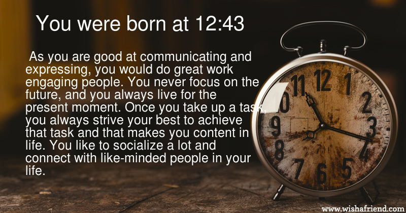 What does your Birth Time say about you?